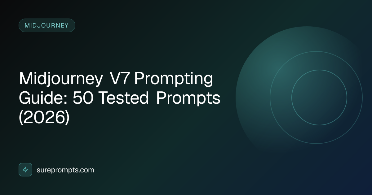 Midjourney V7 Prompting Guide: 50 Tested Prompts (2026) | SurePrompts
