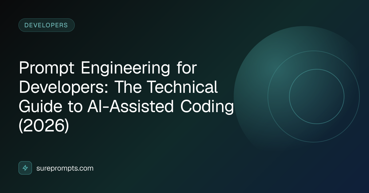 Prompt Engineering for Developers: The Technical Guide to AI-Assisted ...